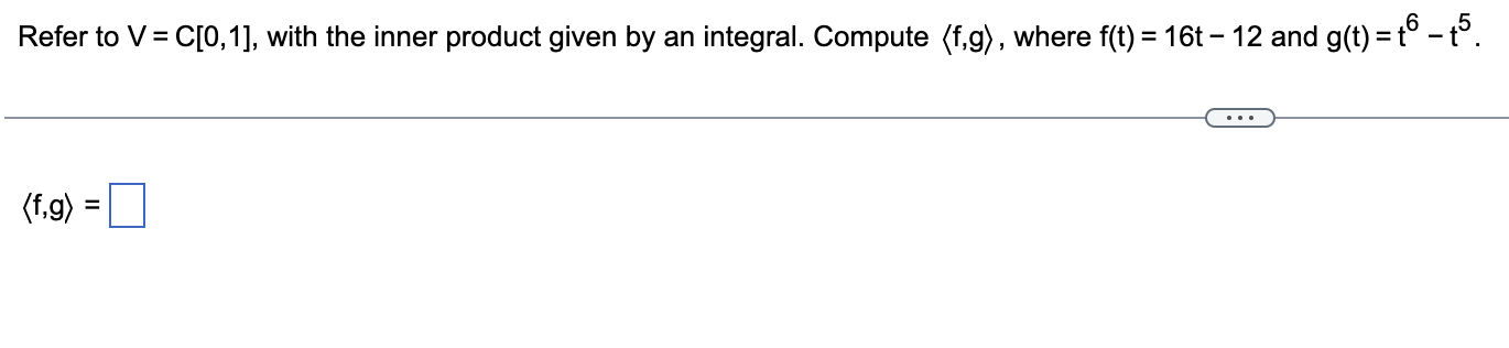 Solved Refer to V=C[0,1], with the inner product given by an | Chegg.com