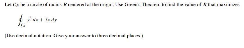 Solved Let 𝑅CR be a circle of radius 𝑅R centered at the | Chegg.com