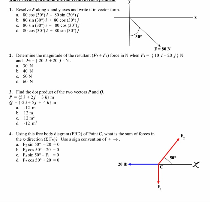 Solved 1. Resolve F along x and y axes and write it in | Chegg.com