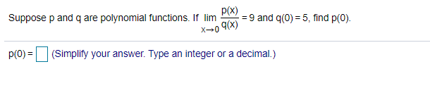 Solved P(x) Suppose p and q are polynomial functions. If lim | Chegg.com