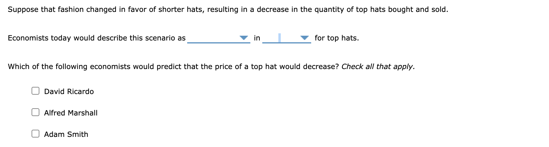 Solved ooption for first dropdown is "a decrease" or "an | Chegg.com