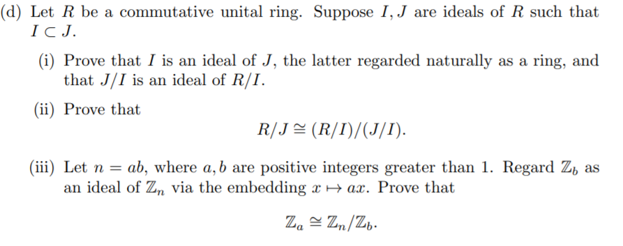 Solved (d) Let R be a commutative unital ring. Suppose I, J | Chegg.com