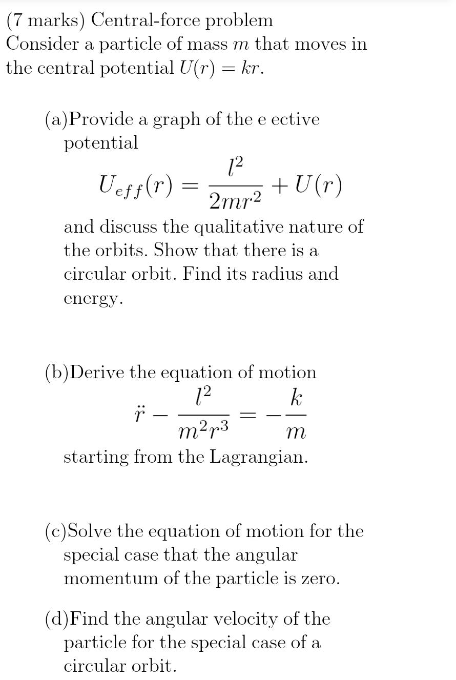 Solved 7 Marks Central Force Problem Consider A Particle