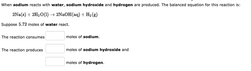 Solved When sodium reacts with water, sodium hydroxide and | Chegg.com