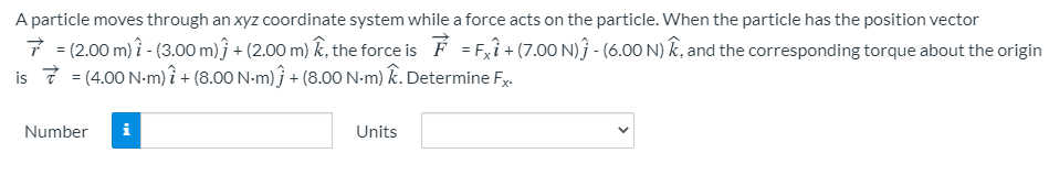Solved A particle moves through an xyz coordinate system | Chegg.com
