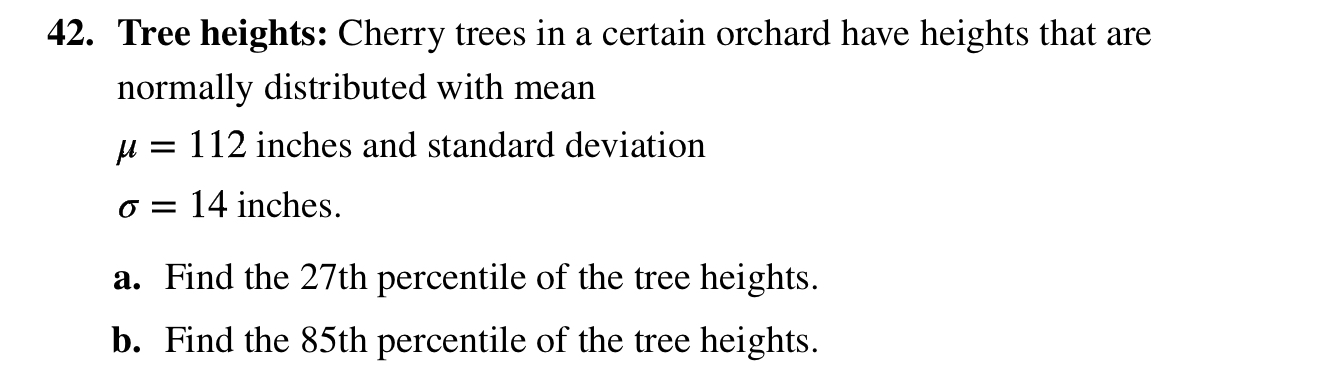 Solved 42. Tree heights: Cherry trees in a certain orchard | Chegg.com