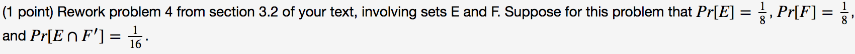 Solved (1 point) Rework problem 4 from section 3.2 of your | Chegg.com