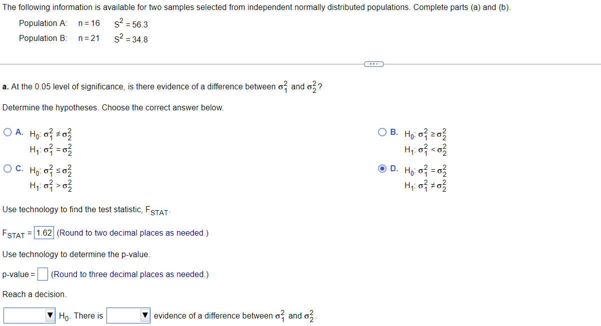 Solved Population A:n=16 S2=56.3 Population B: n=21 S2=34.8 | Chegg.com
