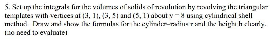 Solved 5. Set up the integrals for the volumes of solids of | Chegg.com