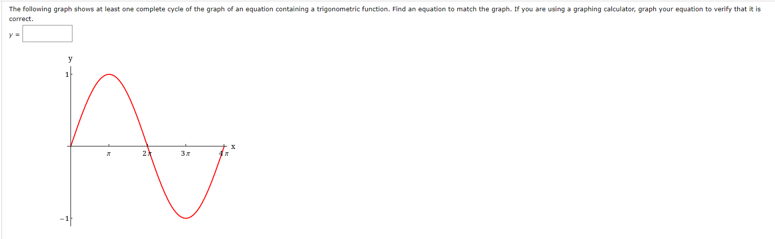 Solved The following graph shows at least one complete cycle | Chegg.com