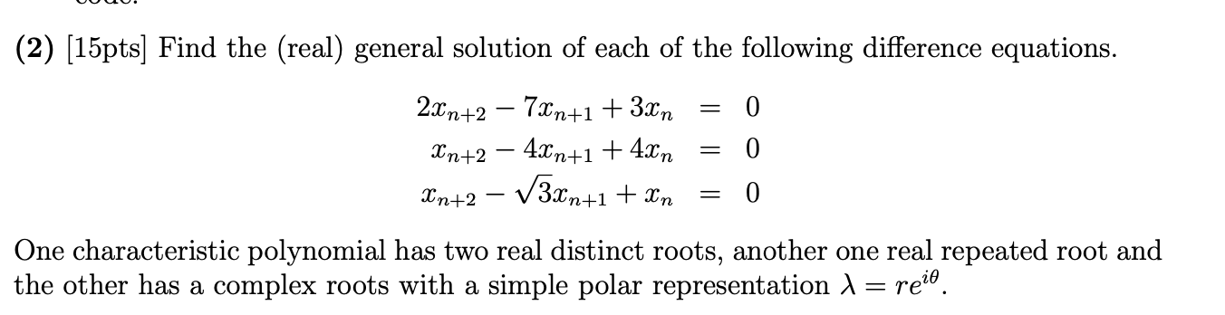 Solved 2) [15pts] Find the (real) general solution of each | Chegg.com