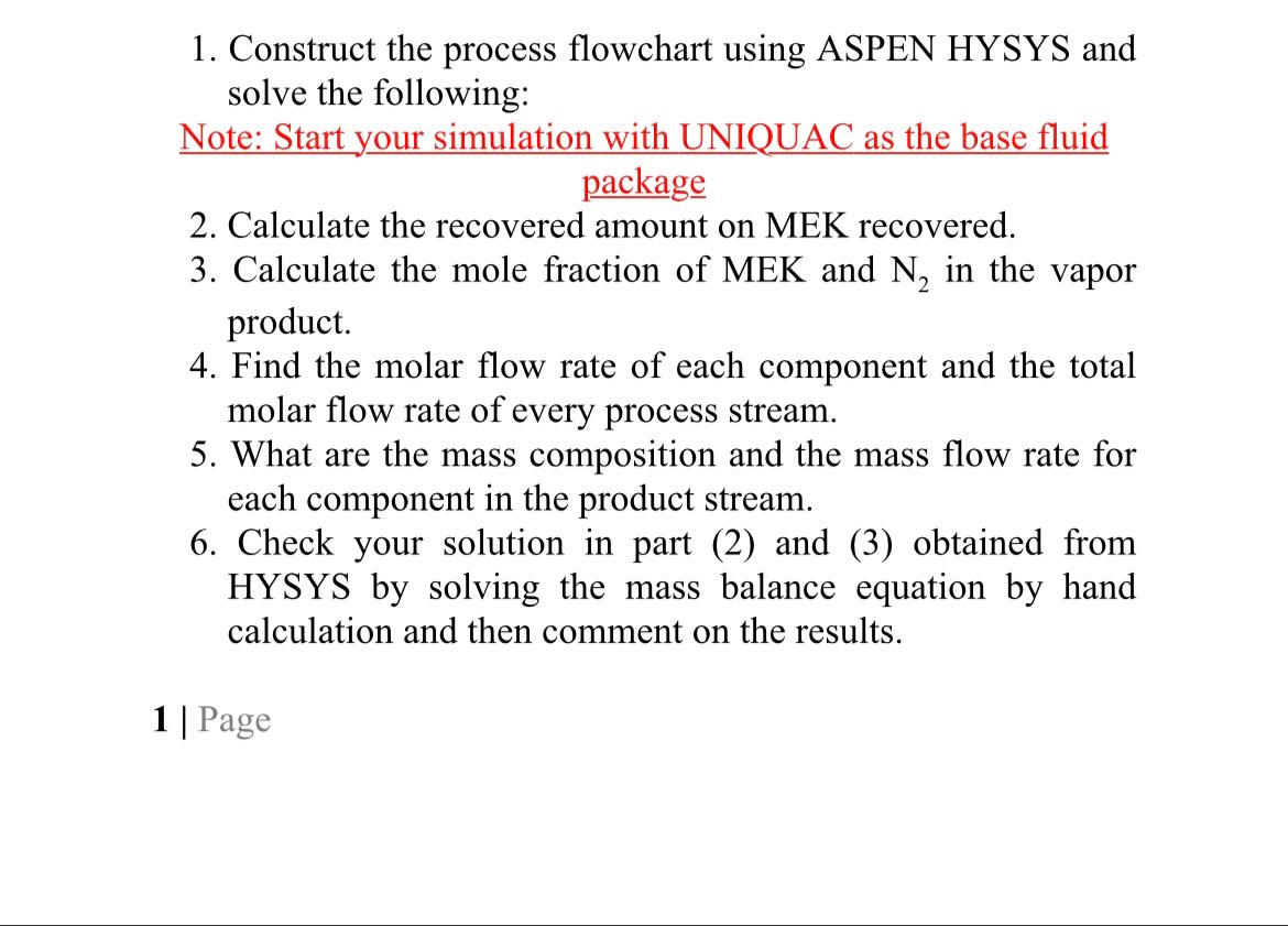 Solved 1. Construct the process flowchart using ASPEN HYSYS | Chegg.com