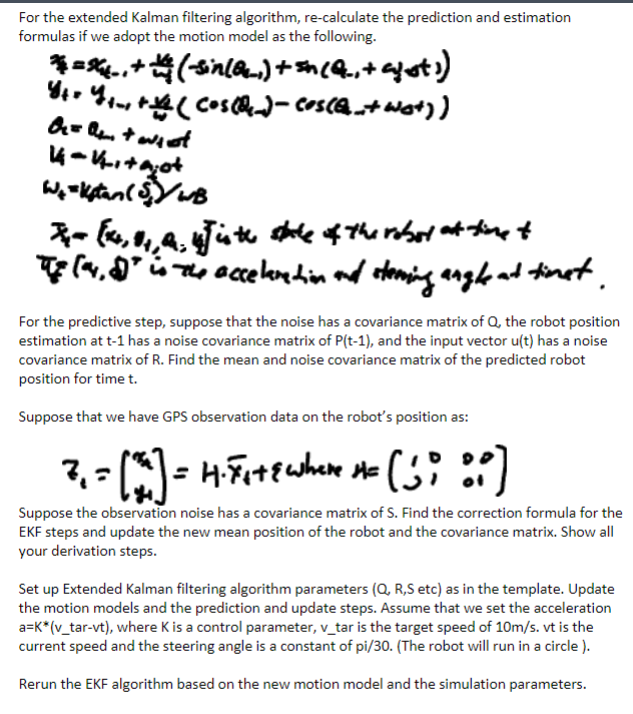Solved For the extended Kalman filtering algorithm, | Chegg.com