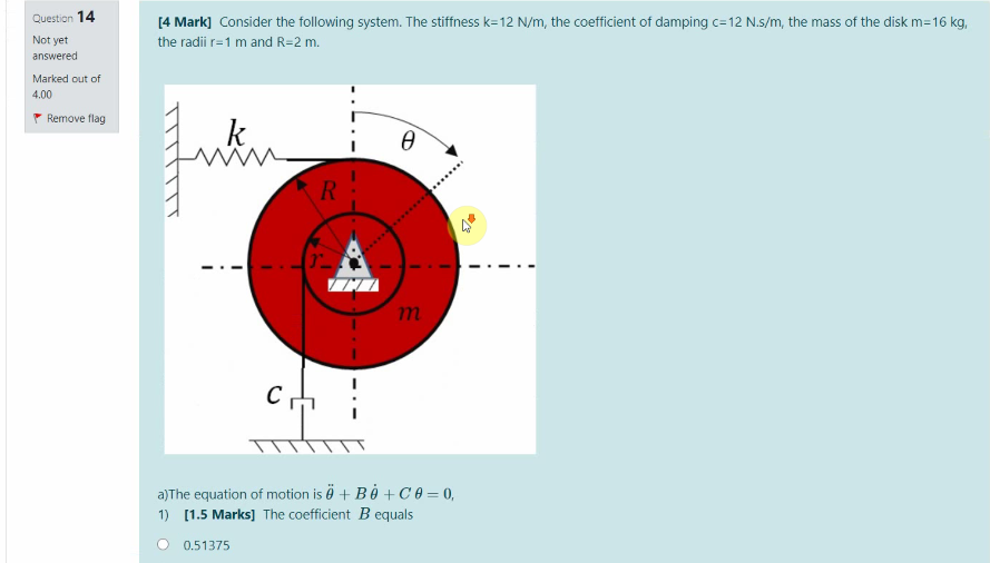 Solved Question 14 [4 Mark] Consider the following system. | Chegg.com
