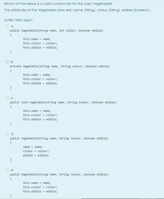 Solved Which of the below is a valid constructor for the | Chegg.com