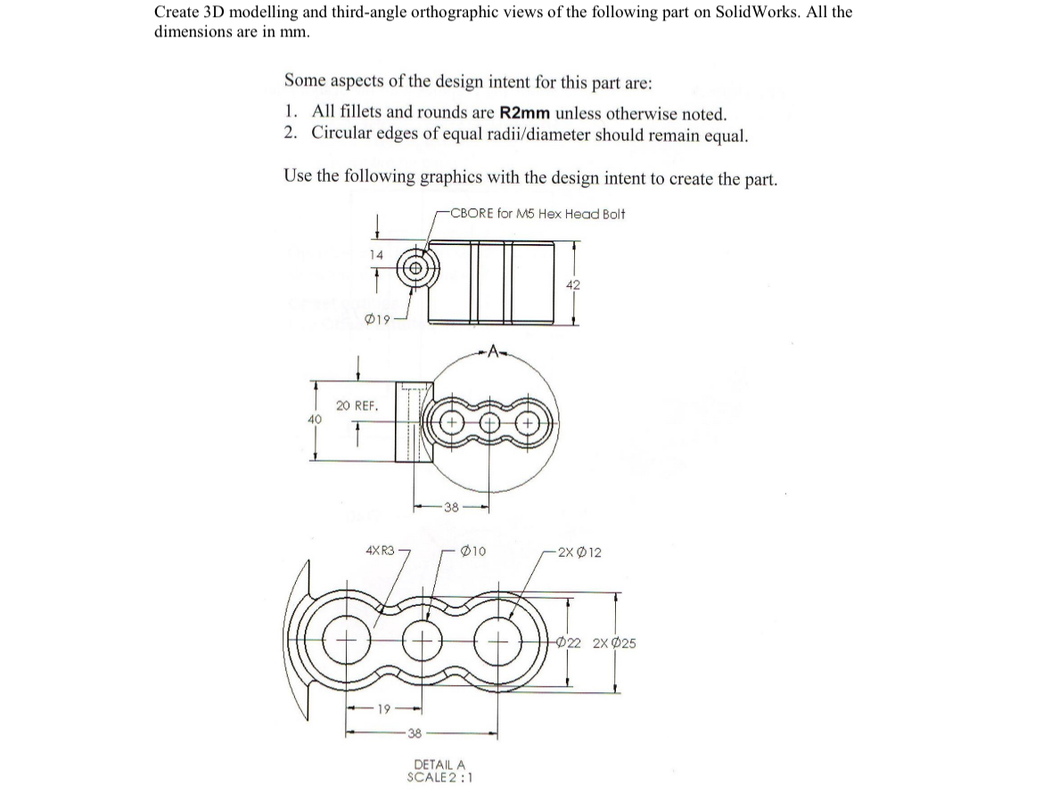 Solved Create 3D modelling and third-angle orthographic | Chegg.com