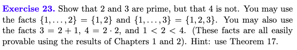 Solved Exercise 23. Show that 2 and 3 are prime, but that 4 | Chegg.com
