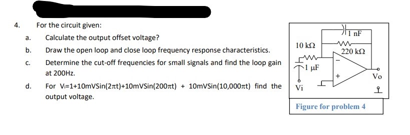 For the circuit given:a. ﻿Calculate the output offset | Chegg.com