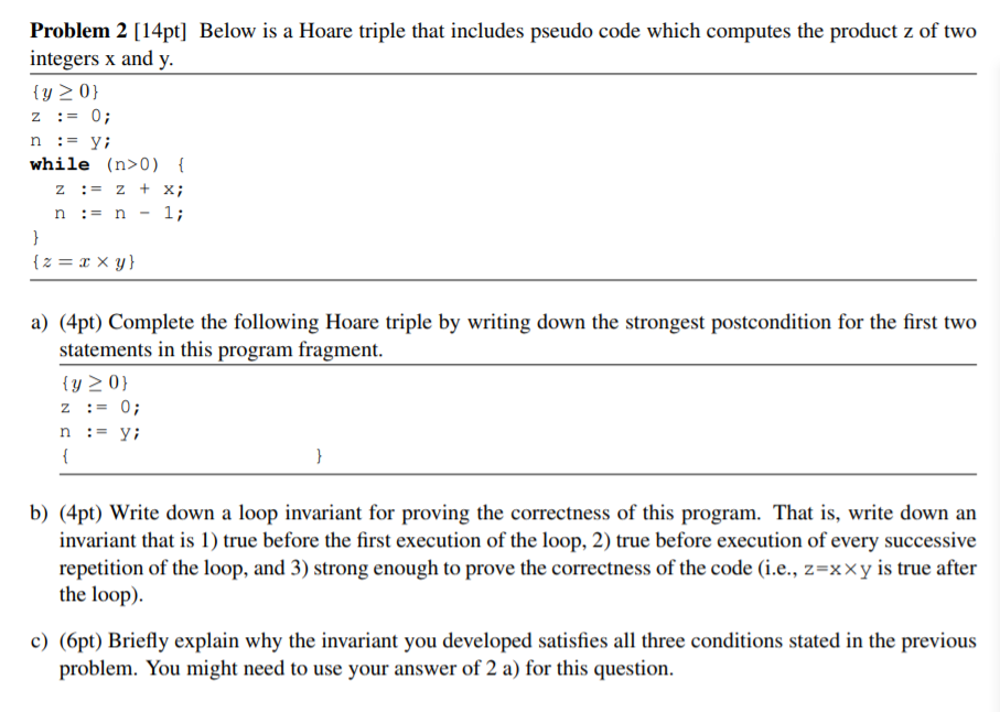 Problem 2 [14pt] Below is a Hoare triple that | Chegg.com