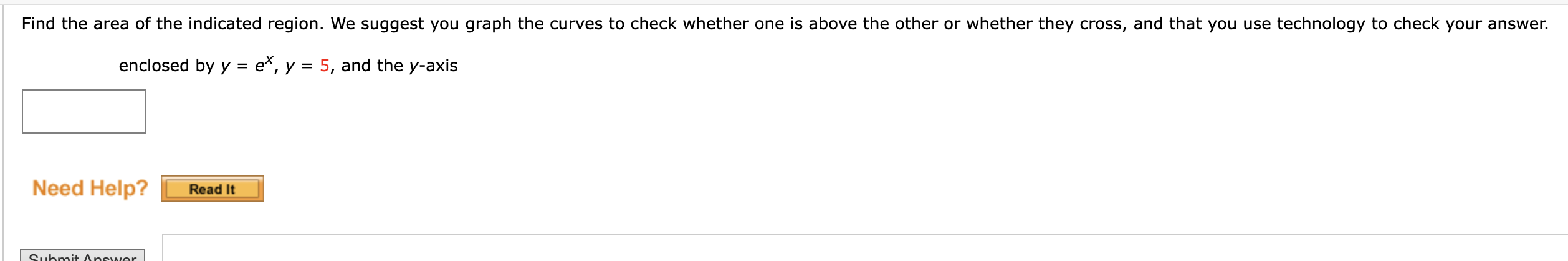 Solved enclosed by y=ex,y=5, ﻿and the y-axisNeed Help? | Chegg.com