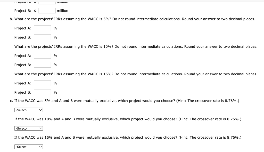 Solved Your division is considering two projects with the | Chegg.com
