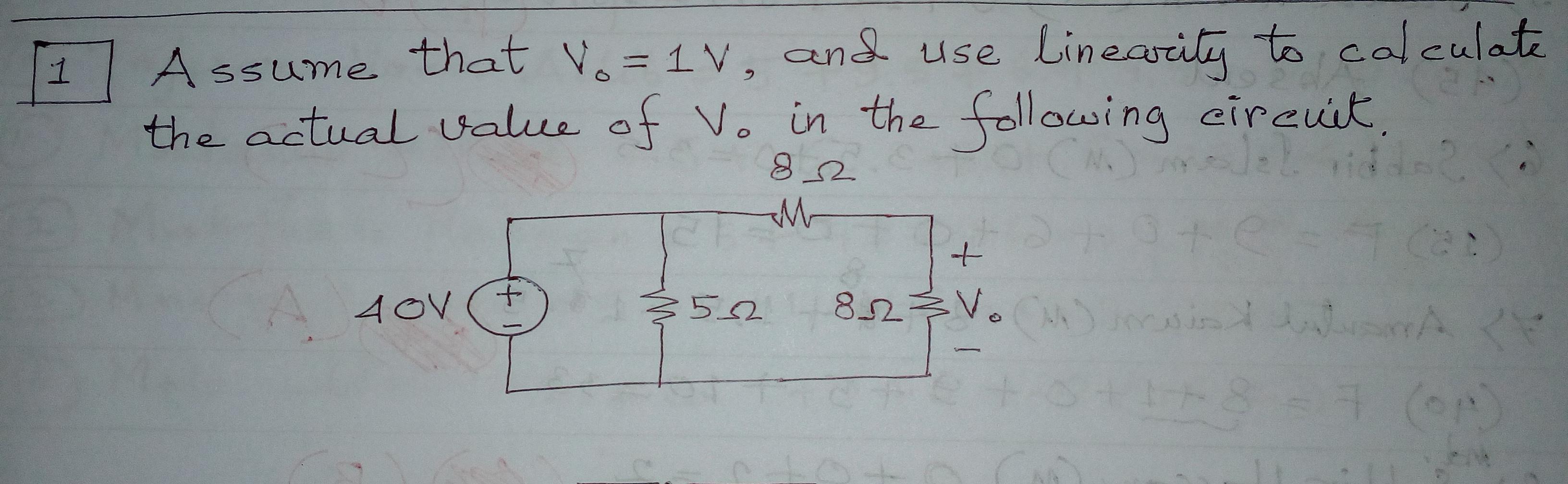 Solved 1 Assume that Vo=1V, and use linearity to calculate | Chegg.com