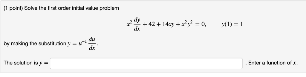 Solved (1 point) Solve the first order initial value problem | Chegg.com