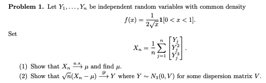 Solved Problem 1. ﻿Let Y1, ...,Yn ﻿be independent random | Chegg.com