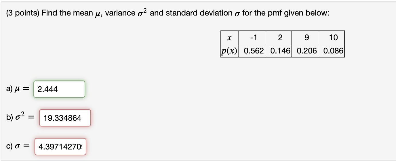 Solved (3 points) Find the mean u, variance o2 and standard | Chegg.com