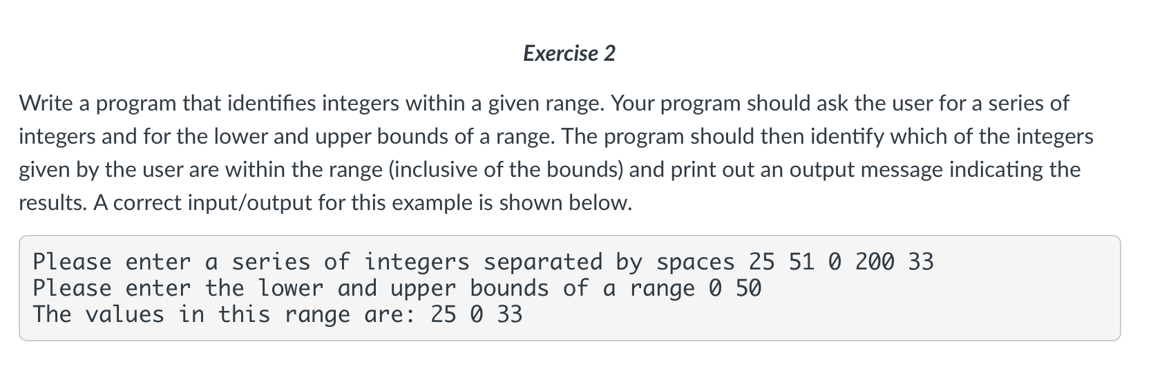 Solved Write a program that identifies integers within a | Chegg.com