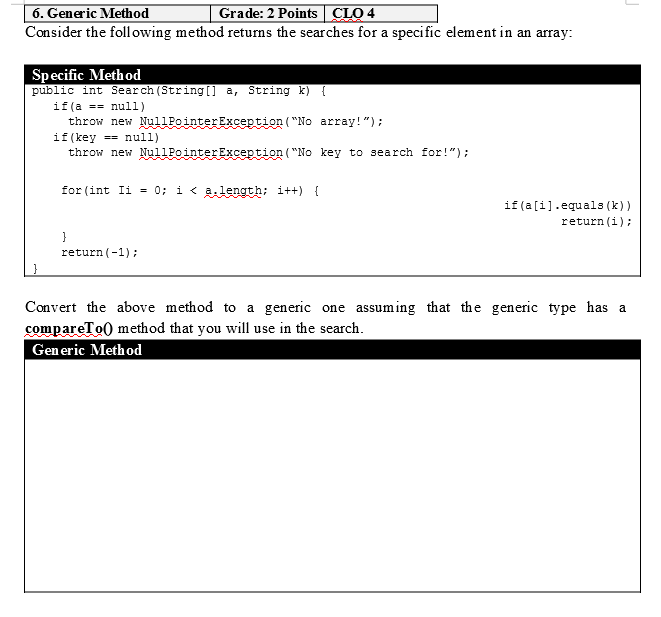 Solved 6. Generic Method Grade: 2 Points CLO 4 Consider the | Chegg.com