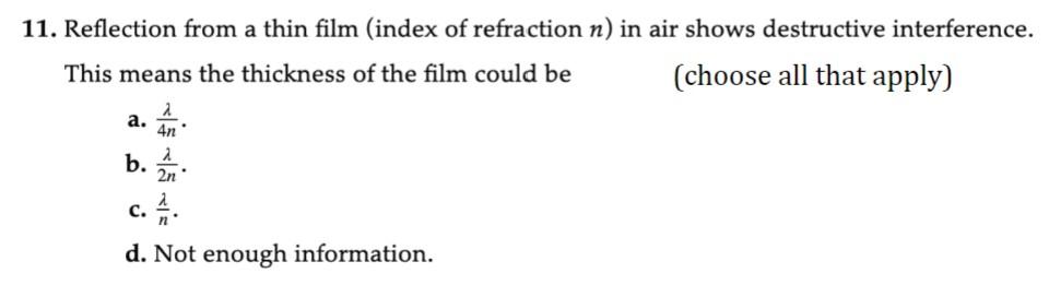 Solved 11. Reflection from a thin film (index of refraction | Chegg.com