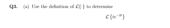 Solved Q3. (a) Use the definition of C{-} to determine L | Chegg.com