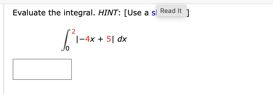 Solved Evaluate the integral. HINT: [Use a s| ﻿Read It | Chegg.com