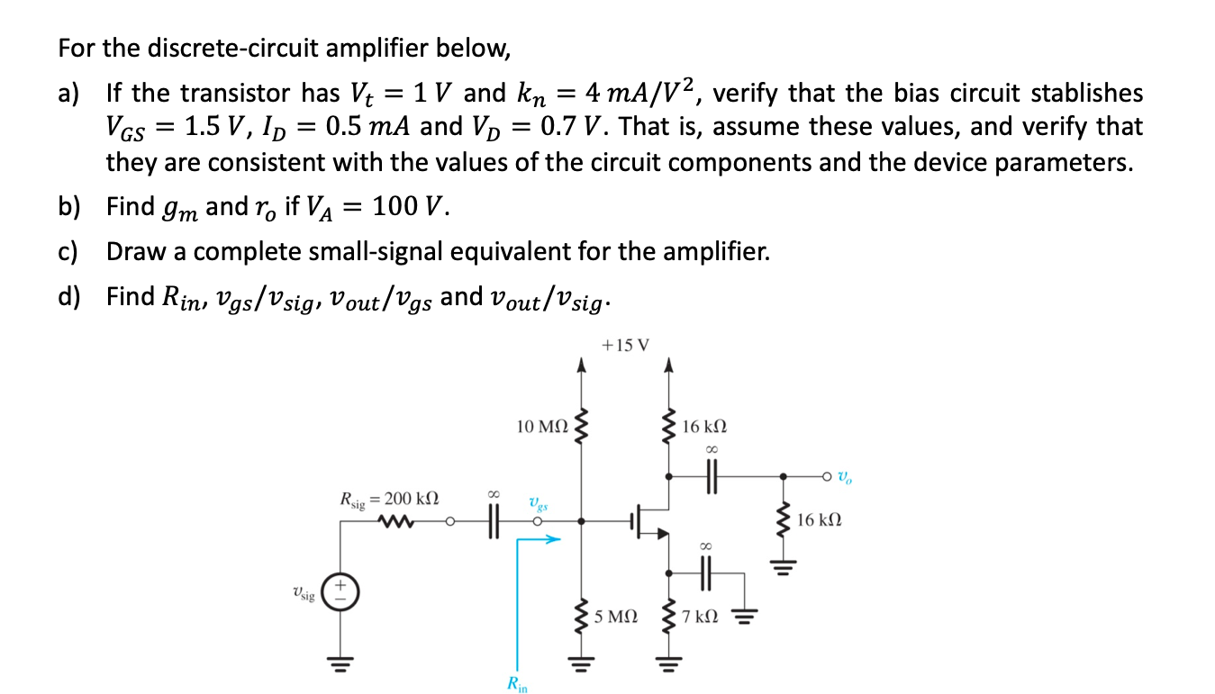 Solved For the discrete-circuit amplifier below, a) If the | Chegg.com