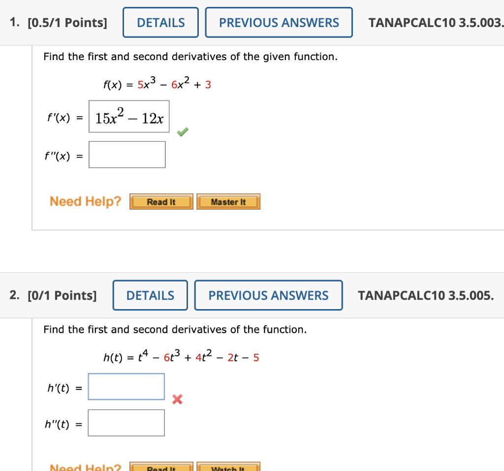 Solved Find The First And Second Derivatives Of The Given 