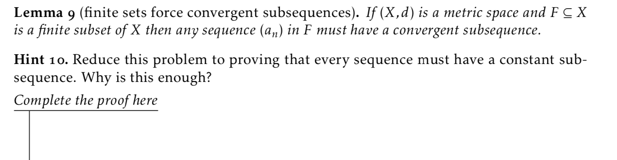 Solved Lemma 9 (finite sets force convergent subsequences). | Chegg.com