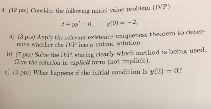 Solved 4. (12 pts) Consider the following initial value | Chegg.com