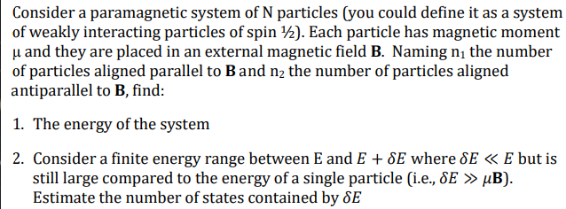 Solved Consider a paramagnetic system of N particles (you | Chegg.com