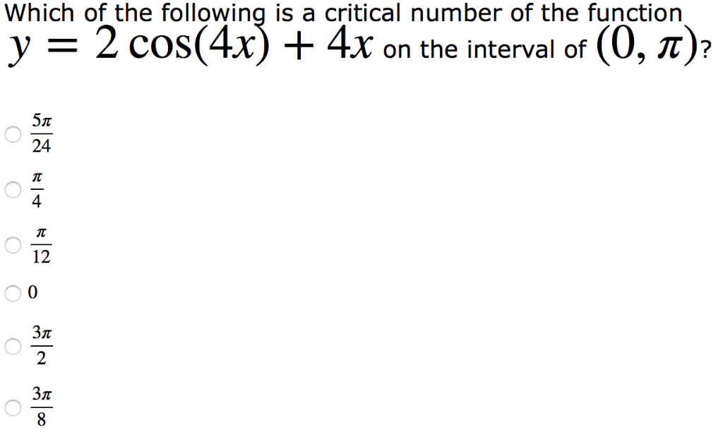 Solved Which of the following is a critical number of the | Chegg.com