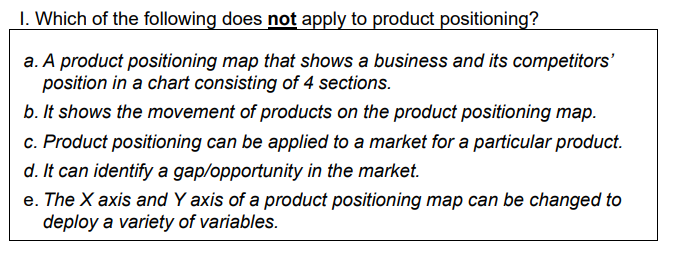 Solved 1. Which of the following does not apply to product | Chegg.com