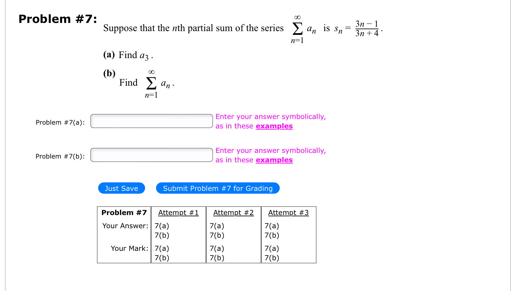 Solved Problem #7:Suppose that the nth partial sum of the | Chegg.com