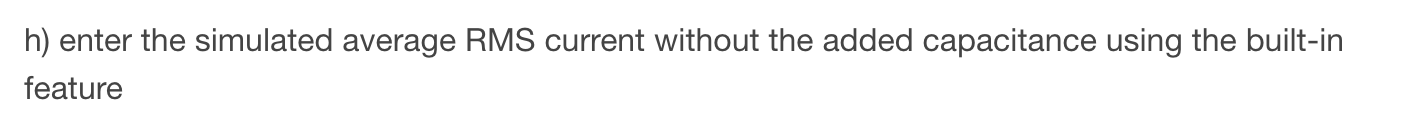 Solved Using LTSpice to get the average RMS current of this | Chegg.com