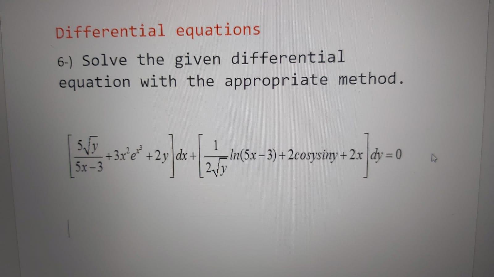 Solved Differential equations 6-) Solve the given | Chegg.com