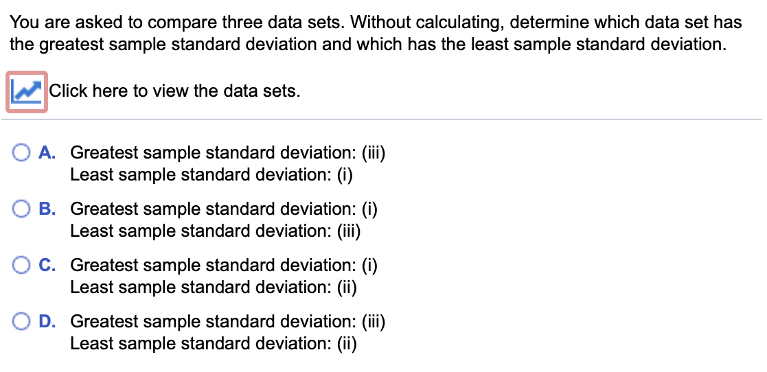 Solved You are asked to compare three data sets. Without | Chegg.com