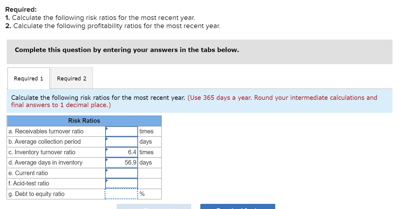 Solved Required: 1. Calculate the following risk ratios for | Chegg.com