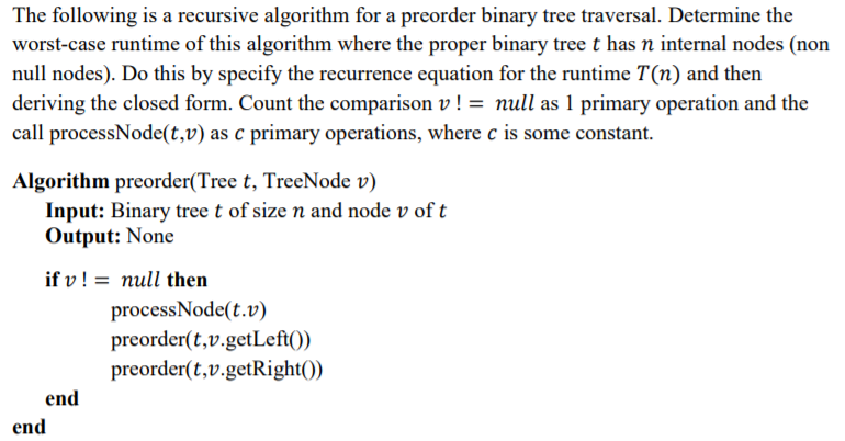 The following is a recursive algorithm for a preorder | Chegg.com