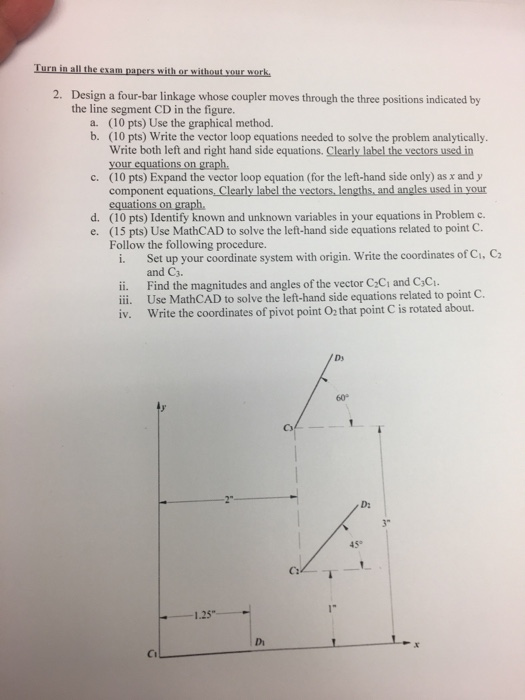 Solved Design a four-bar linkage whose coupler moves through | Chegg.com