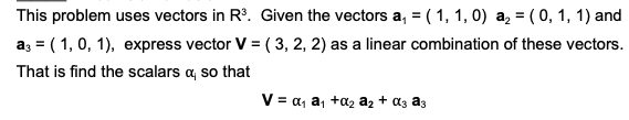 Solved This problem uses vectors in R3. Given the vectors | Chegg.com