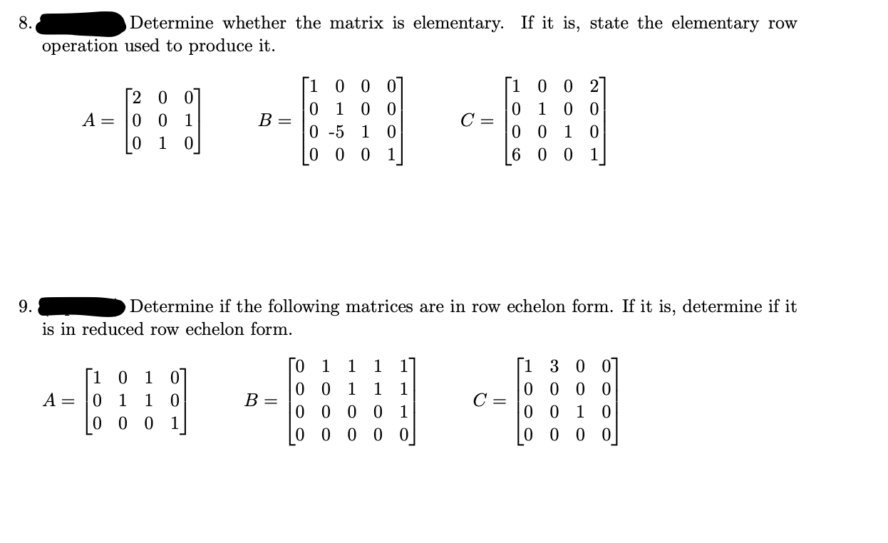 Solved Determine whether the matrix is elementary. If it is, | Chegg.com